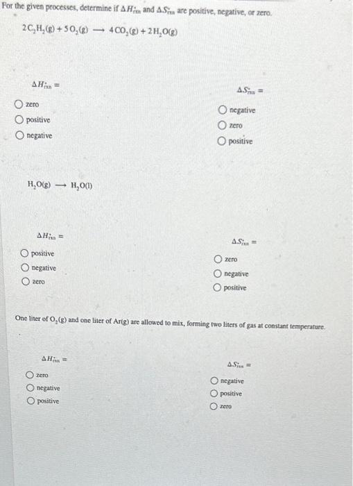 Solved or the given processes, determine if ΔHm and ΔSm are | Chegg.com