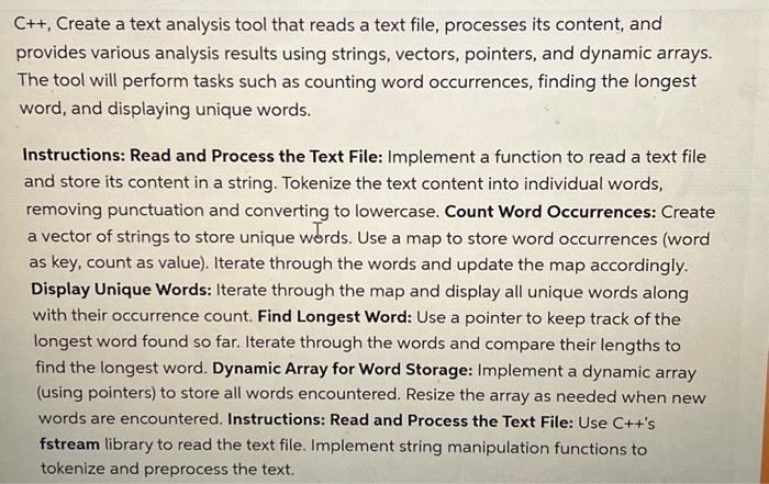 Solved C++, Create a text analysis tool that reads a text | Chegg.com