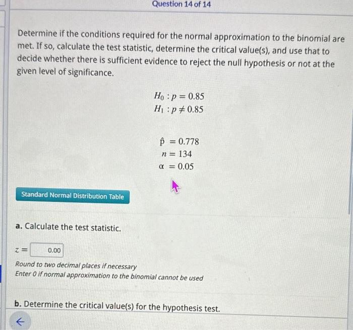 Solved Determine if the conditions required for the normal | Chegg.com