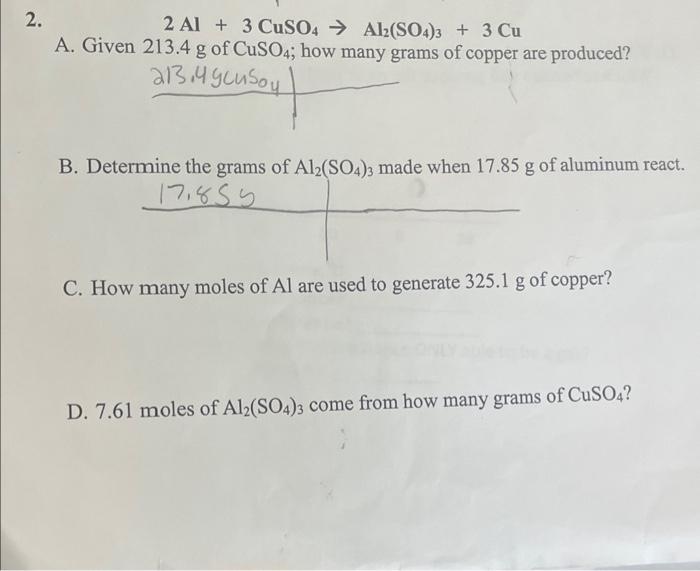 Solved 2Al+3CuSO4→Al2(SO4)3+3Cu A. Given 213.4 g of CuSO4; | Chegg.com