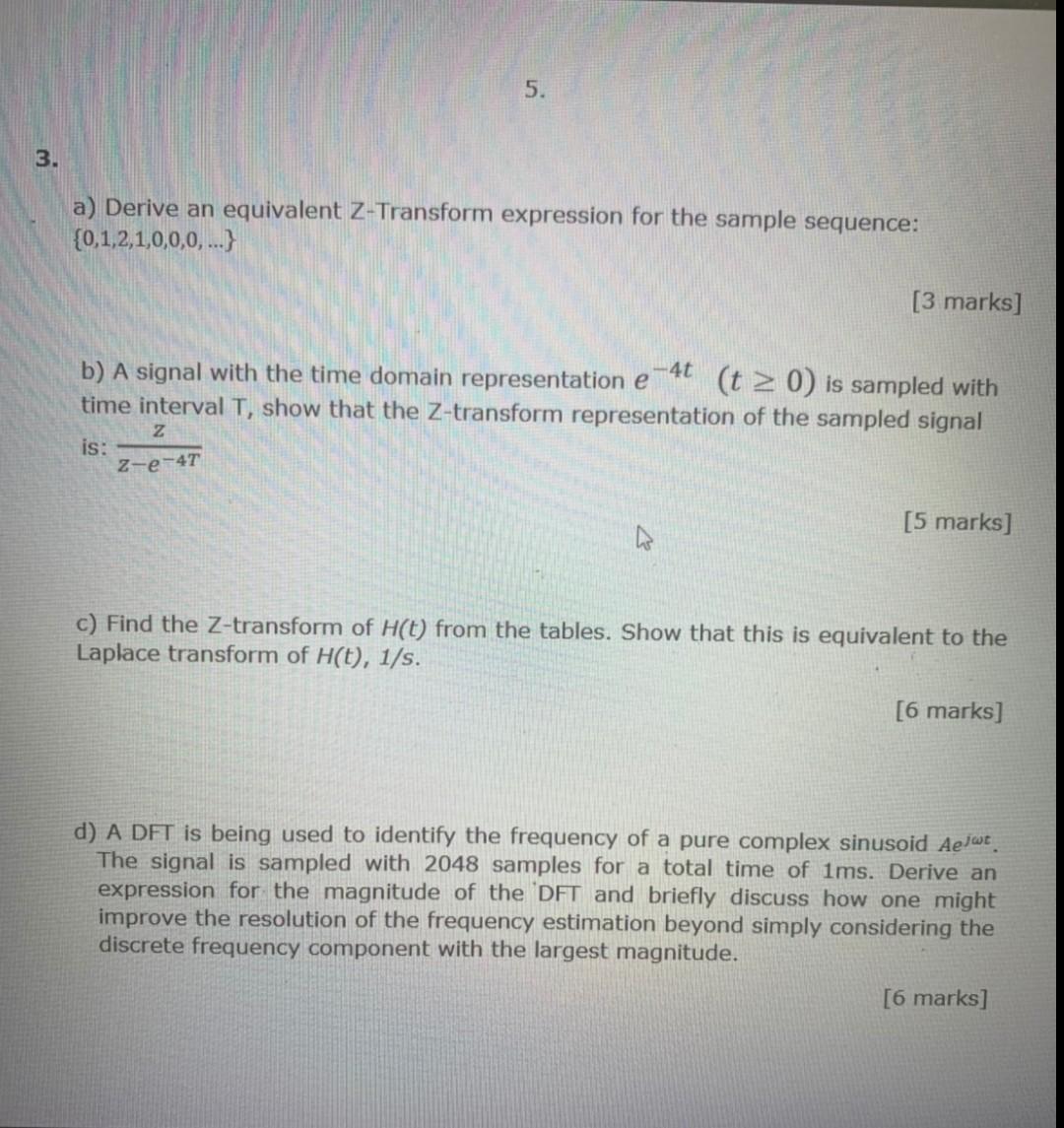 Solved 5. 3. a) Derive an equivalent Z-Transform expression | Chegg.com