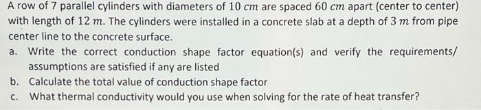 Solved A row of 7 parallel cylinders with diameters of 10 cm | Chegg.com