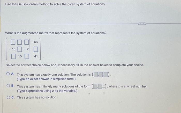 Solved Use the Gauss-Jordan method to solve the given system | Chegg.com