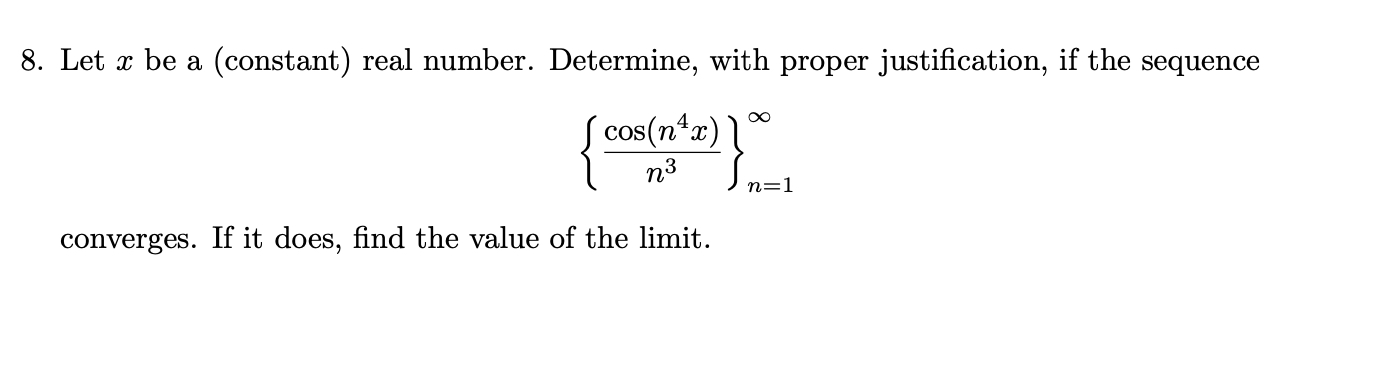 Solved Let x ﻿be a (constant) ﻿real number. Determine, with | Chegg.com