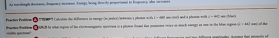 Solved As wavelength decreases, frequency increases. Energy, | Chegg.com