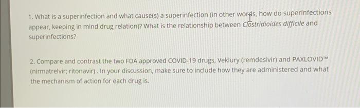 Solved 1. What is a superinfection and what cause(s) a | Chegg.com