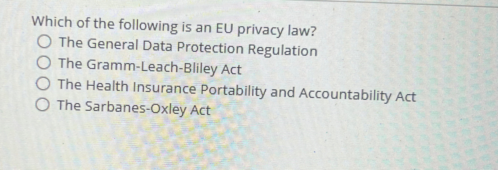 Solved Which of the following is an EU privacy law?The | Chegg.com