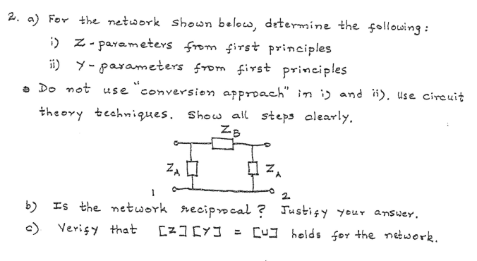 Solved a) ﻿For the network shown below, determine the | Chegg.com