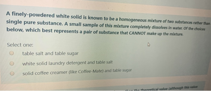 Solved A finely-powdered white solid is known to be a | Chegg.com