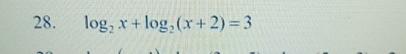 Solved log2x+log2(x+2)=3 | Chegg.com