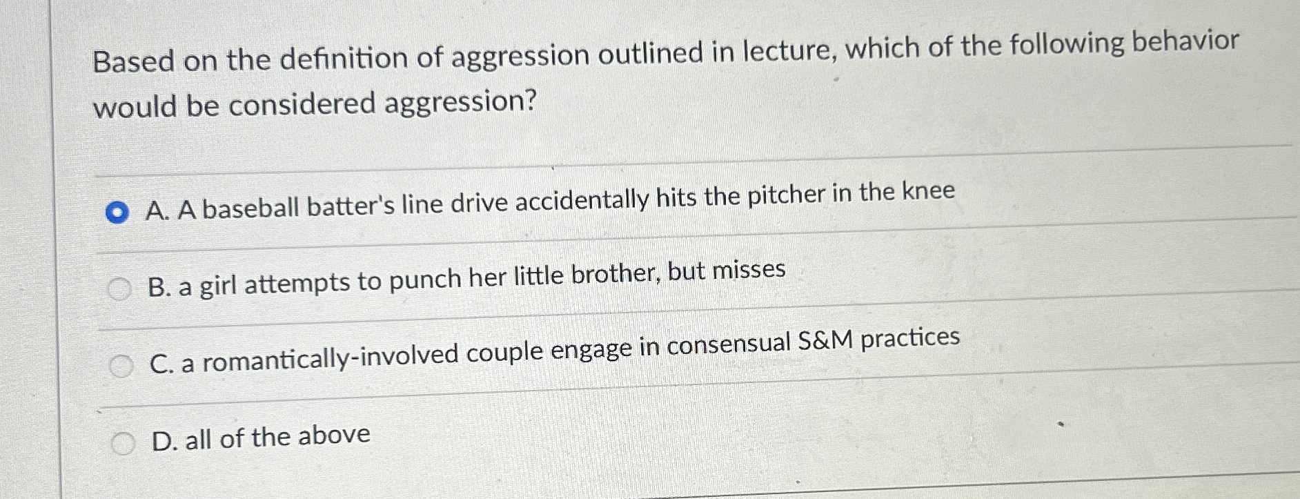 Solved Based on the definition of aggression outlined in | Chegg.com
