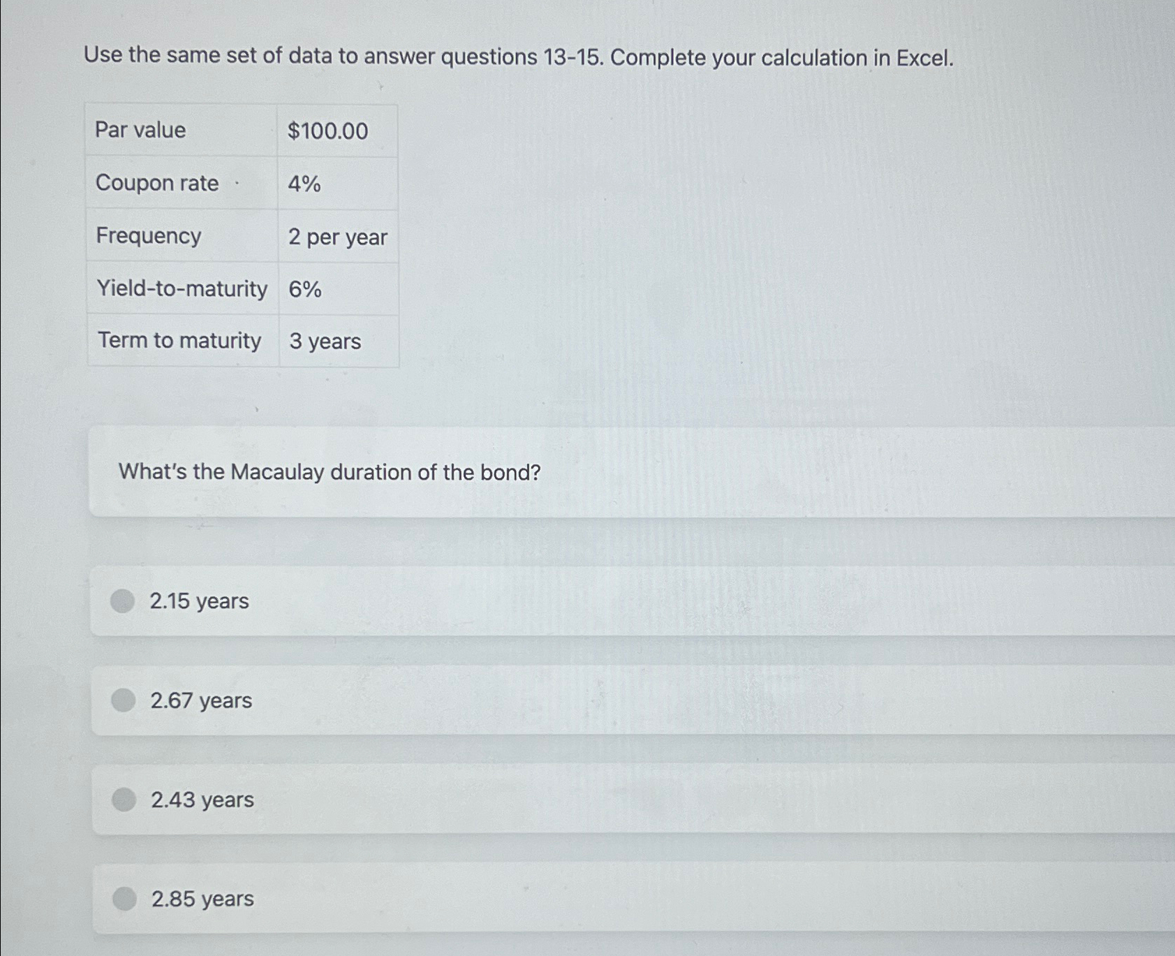 Solved Use the same set of data to answer questions 13-15. | Chegg.com