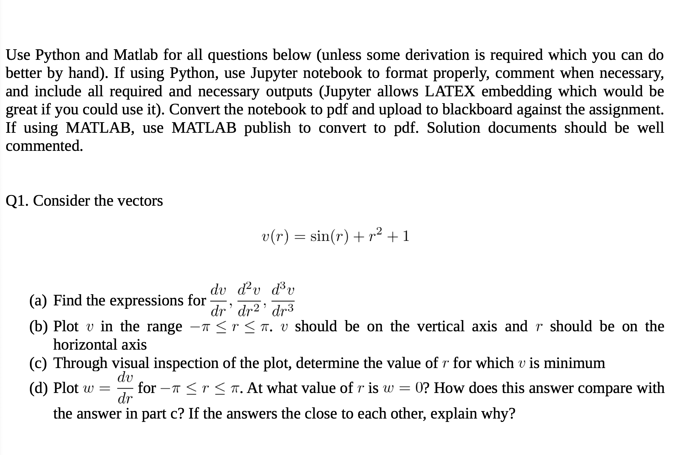 Solved Use Python and Matlab for all questions below (unless | Chegg.com