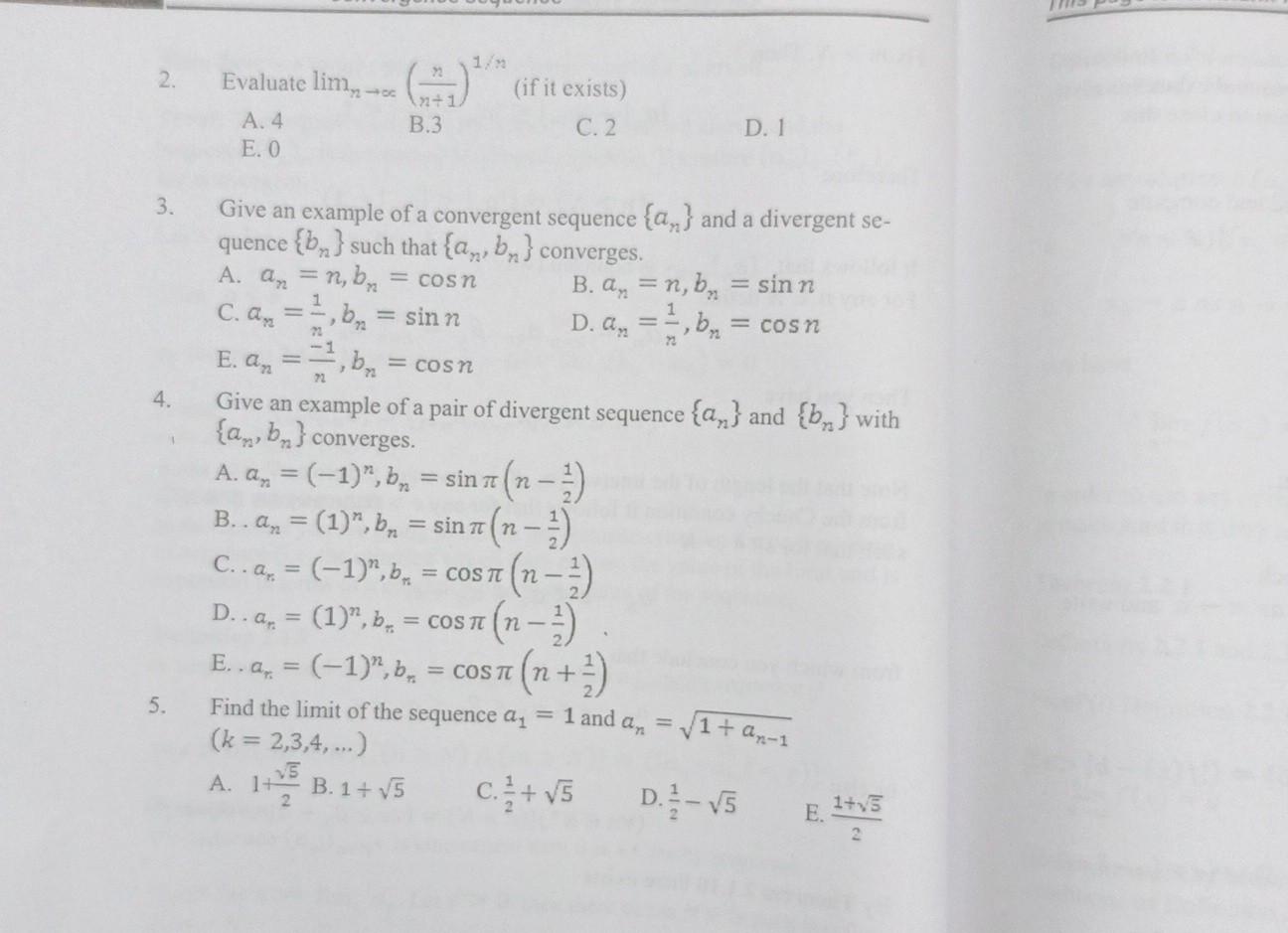 Solved 2. Evaluate limn→∞(n+1n)1/n (if it exists) A. 4 B.3 | Chegg.com
