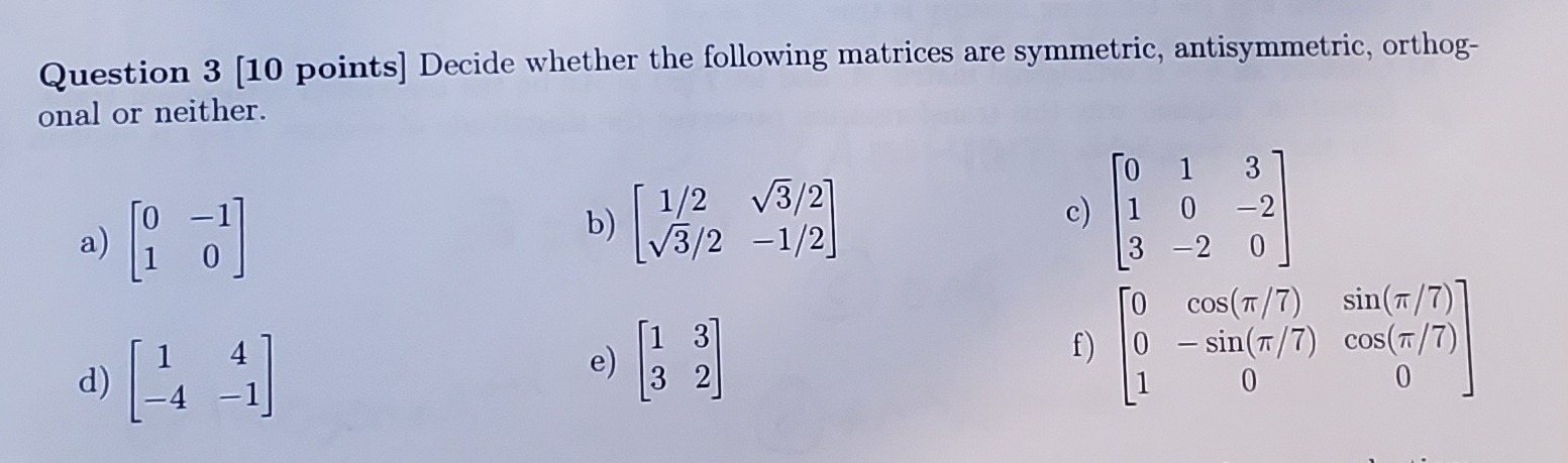 Solved Question 3 [10 ﻿points] ﻿Decide whether the following | Chegg.com
