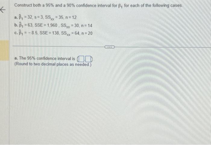 Solved Construct both a 95% and a 90% confidence interval | Chegg.com