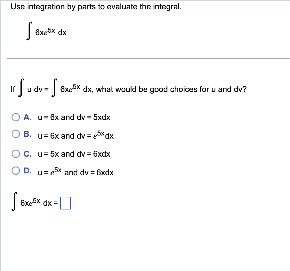 Solved Use integration by parts to evaluate the | Chegg.com