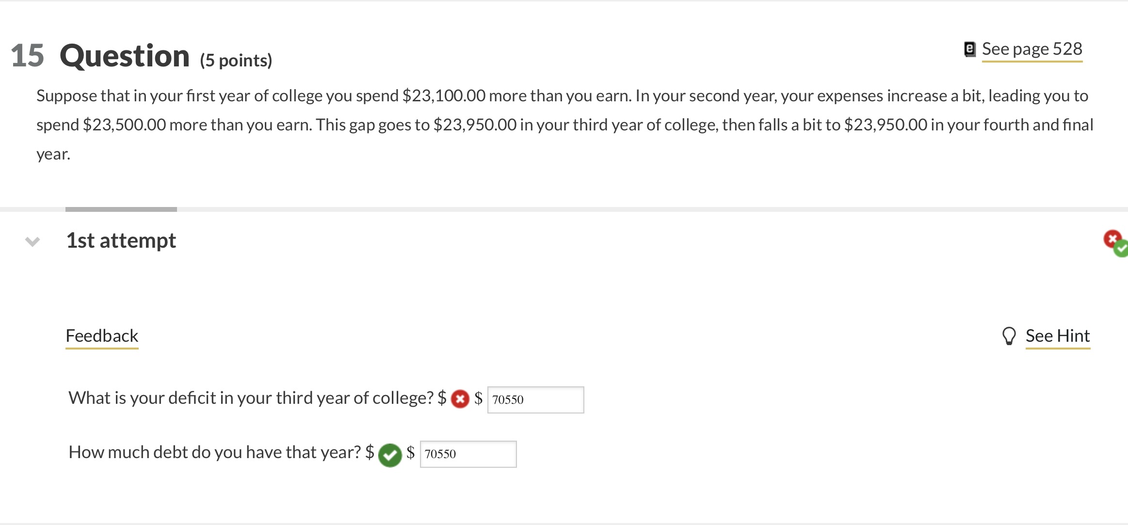 Solved 15 ﻿Question (5 ﻿points)Suppose that in your first | Chegg.com