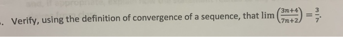 Solved . Verify, using the definition of convergence of a | Chegg.com