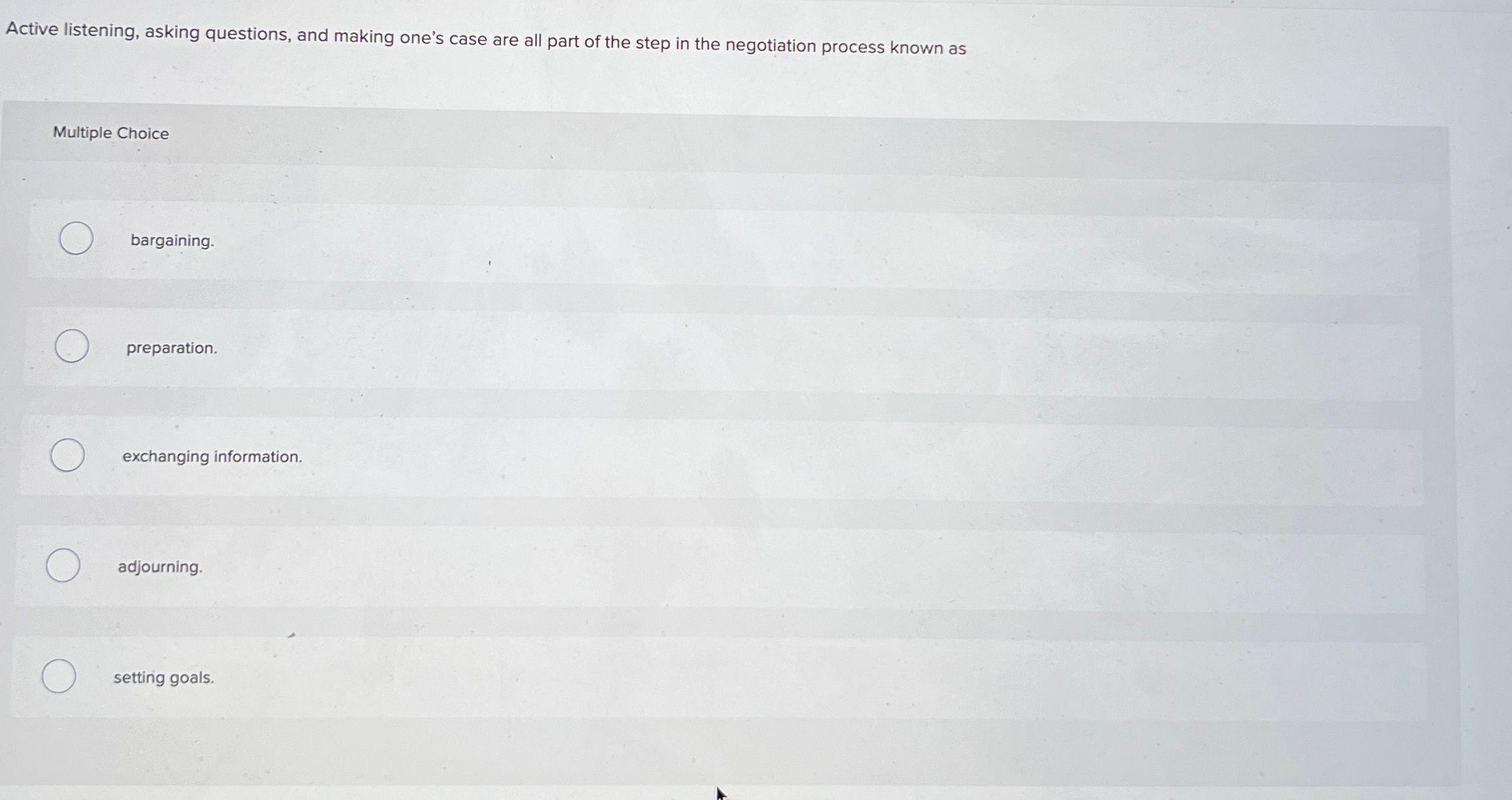 Solved Active listening, asking questions, and making one's | Chegg.com