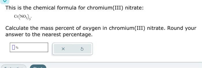 Solved This is the chemical formula for chromium(III) | Chegg.com