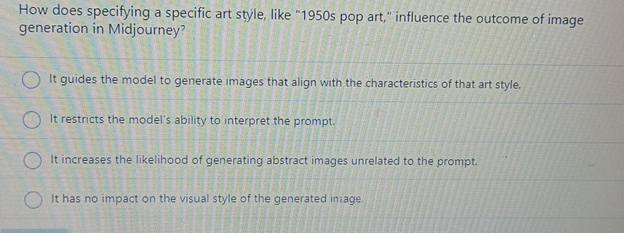 Solved How does specifying a specific art style, like "1950s | Chegg.com