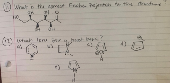 Solved (11) What is the correct Fischer Projection for the | Chegg.com