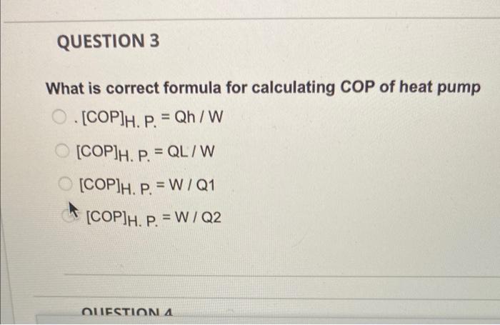 Solved What is correct formula for calculating COP of heat | Chegg.com