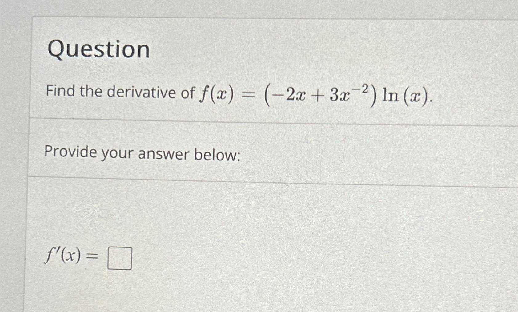 Solved QuestionFind the derivative of | Chegg.com