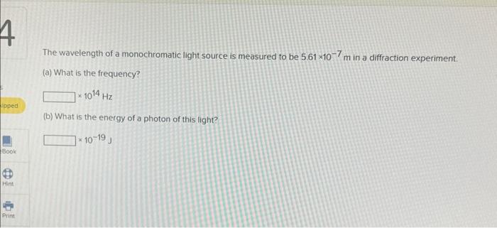 Solved The wavelength of a monochromatic light source is | Chegg.com