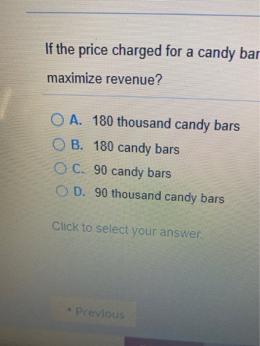 Solved How many candy bars must be sold to x If the price | Chegg.com