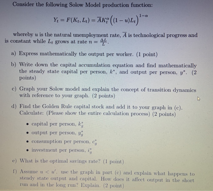 Solved Consider the following Solow Model production | Chegg.com