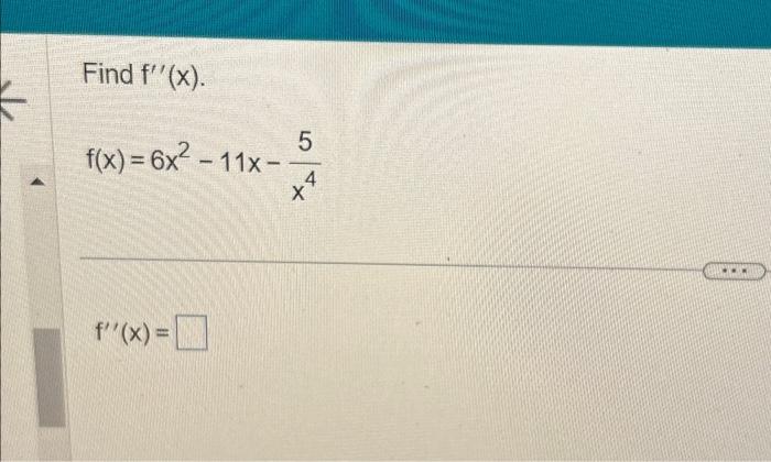 Solved Find F X F X 6x² 11x F X 5 4 X Z