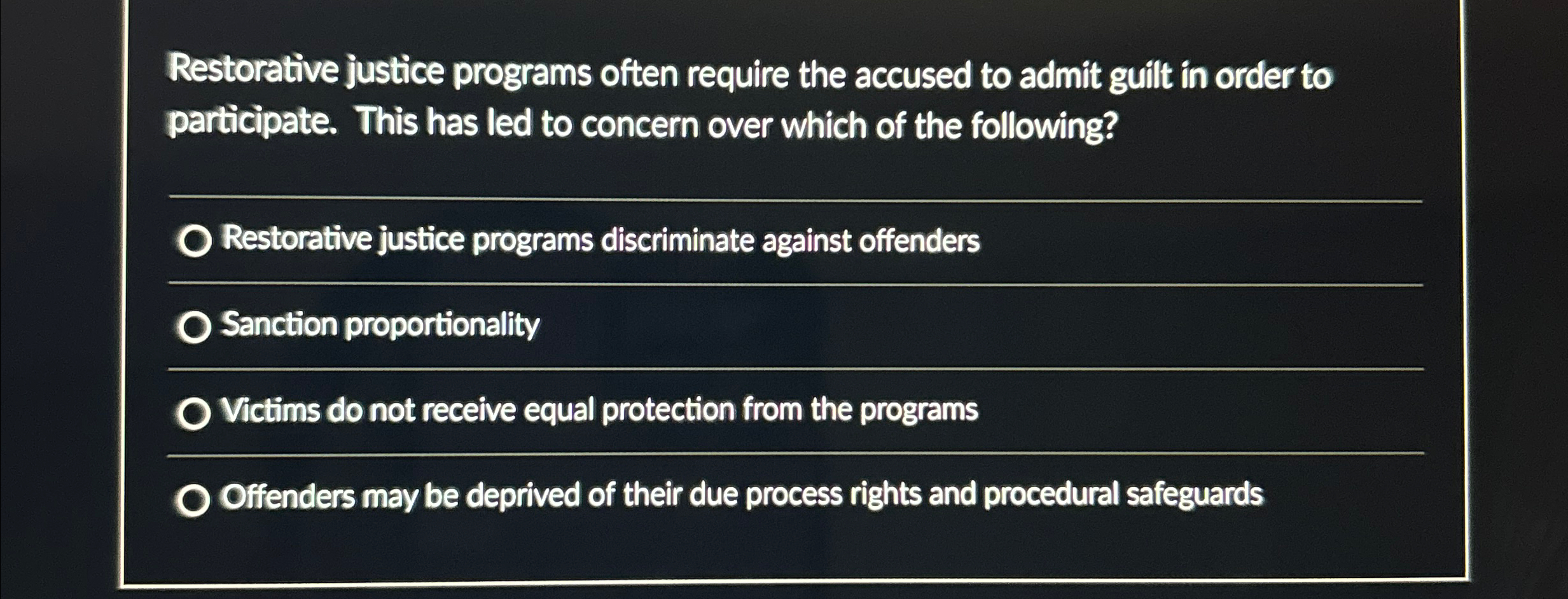 Solved Restorative justice programs often require the | Chegg.com