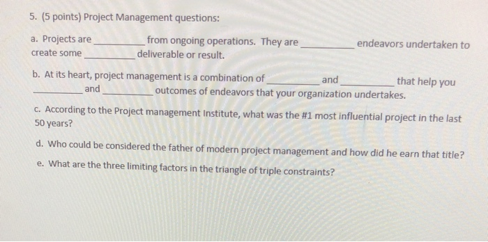 5. (5 points) Project Management questions: endeavors | Chegg.com