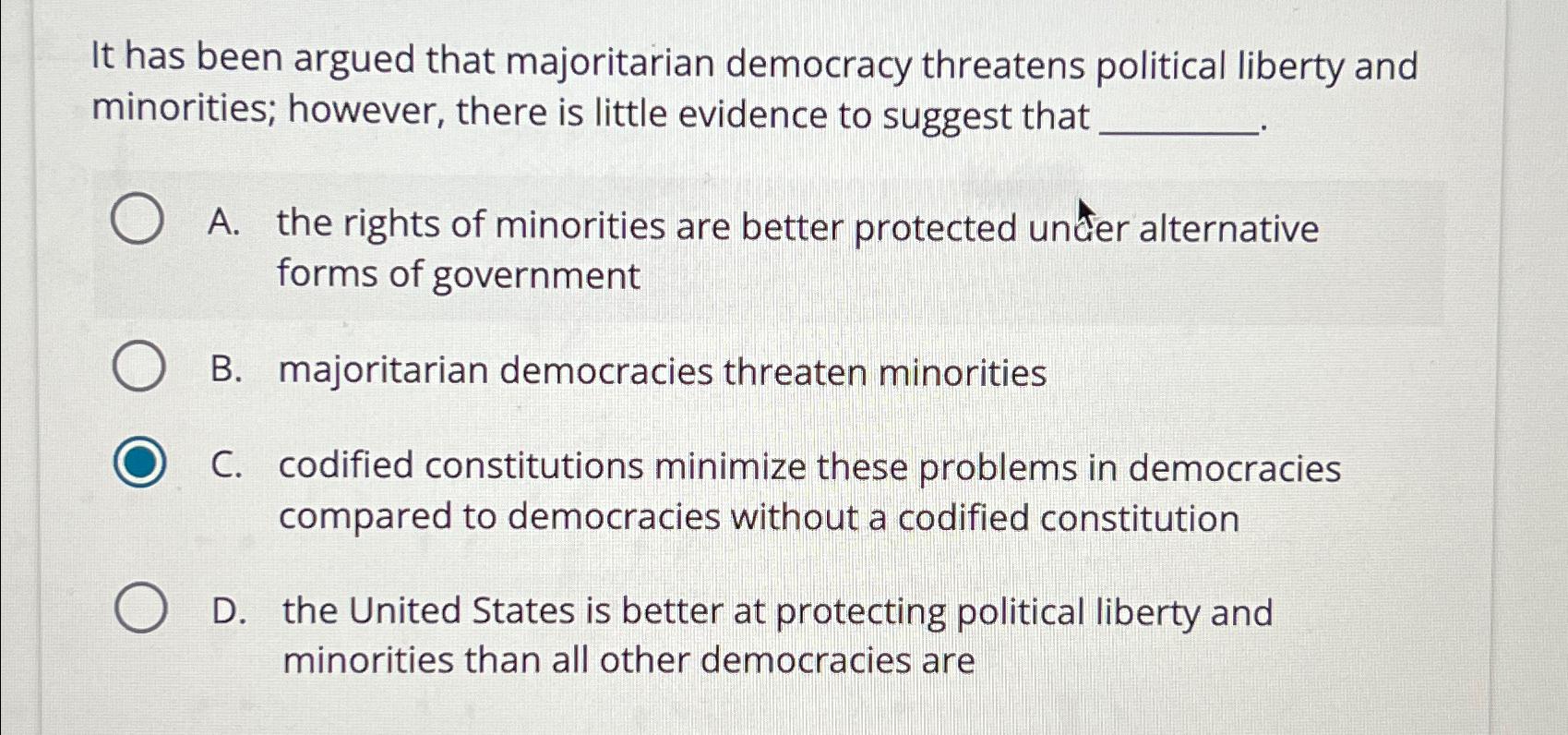 Solved It has been argued that majoritarian democracy | Chegg.com