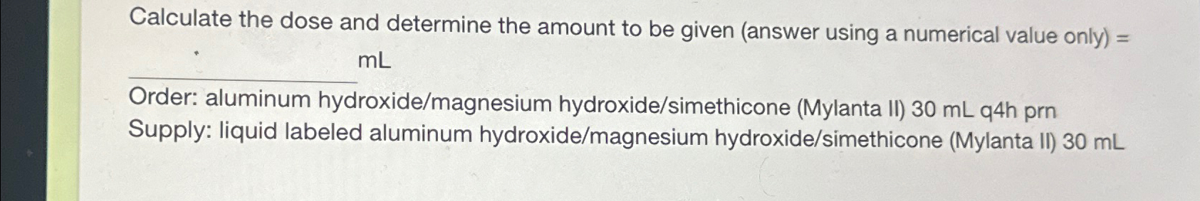 Solved Calculate the dose and determine the amount to be | Chegg.com