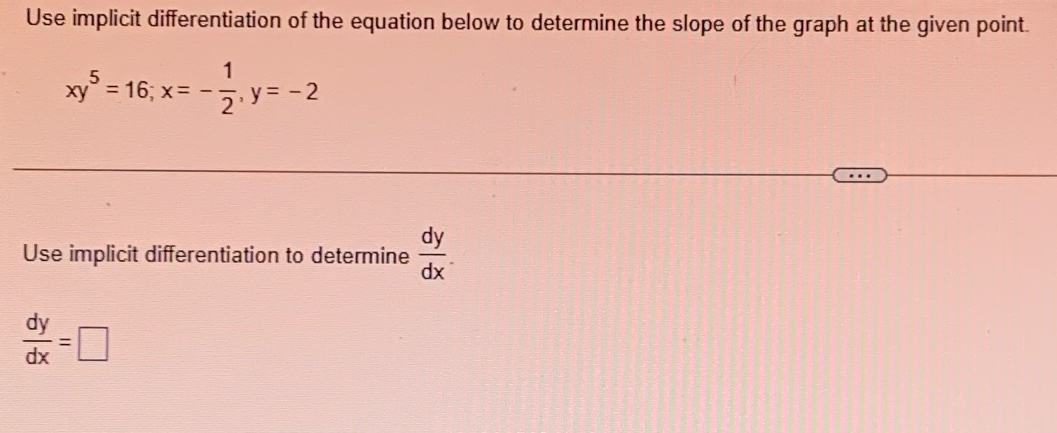 Solved Use implicit differentiation of the equation below to | Chegg.com