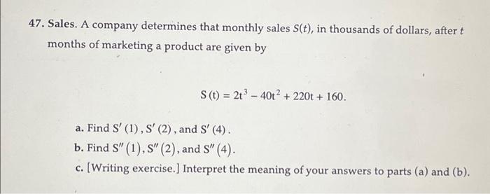 Solved 47. Sales. A company determines that monthly sales | Chegg.com