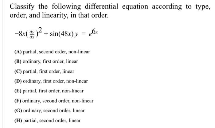 Solved Classify the following differential equation | Chegg.com