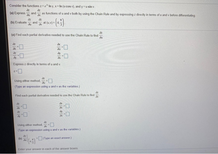 Solved Consider the functions ze* Iny, x=In (u cos v), and | Chegg.com
