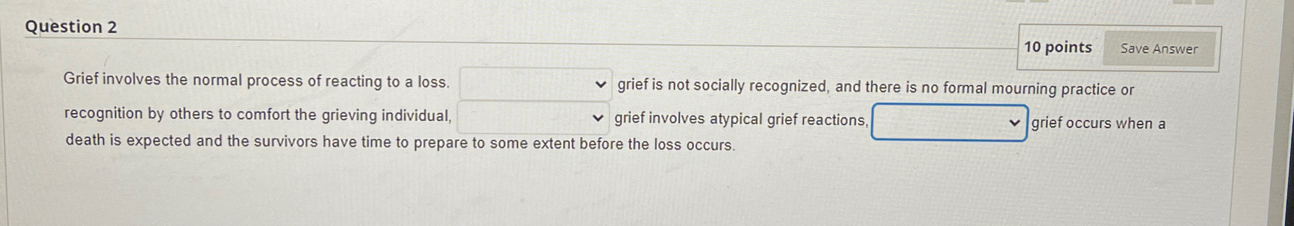 Solved Question 210 ﻿pointsGrief involves the normal process | Chegg.com