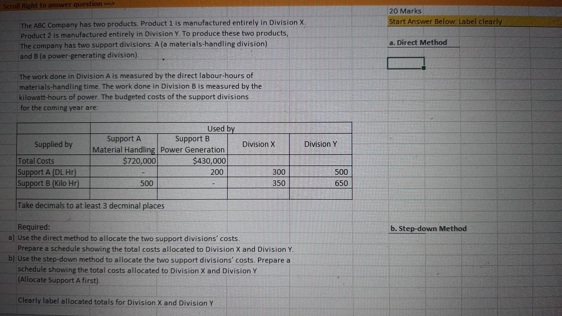 Solved Scroll Right to answer question => 20 Marks Start | Chegg.com
