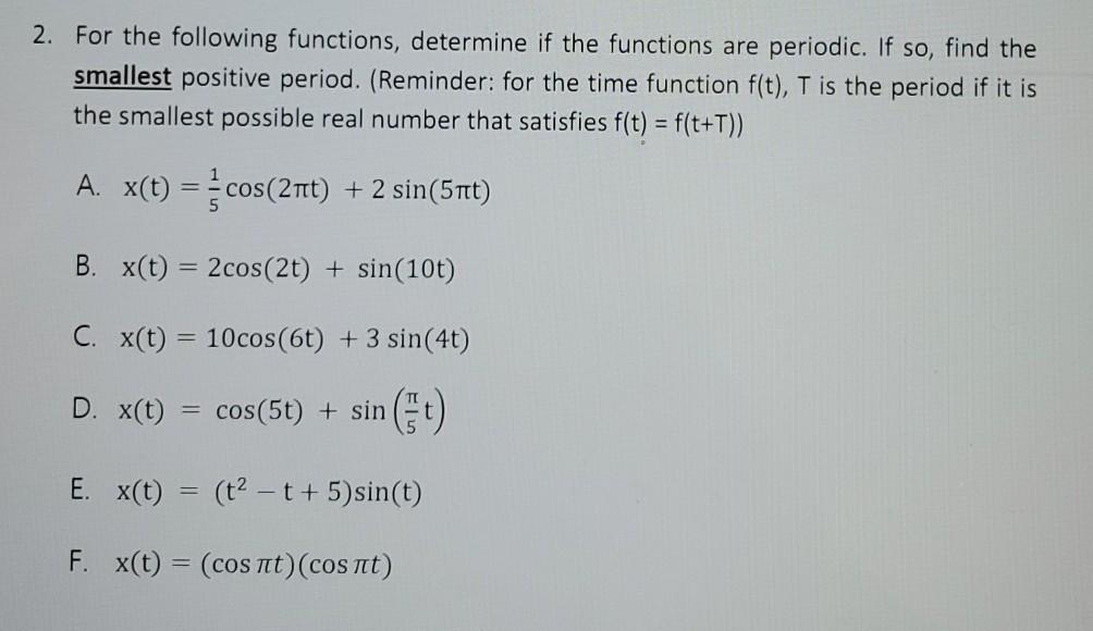 Solved 2. For the following functions, determine if the | Chegg.com