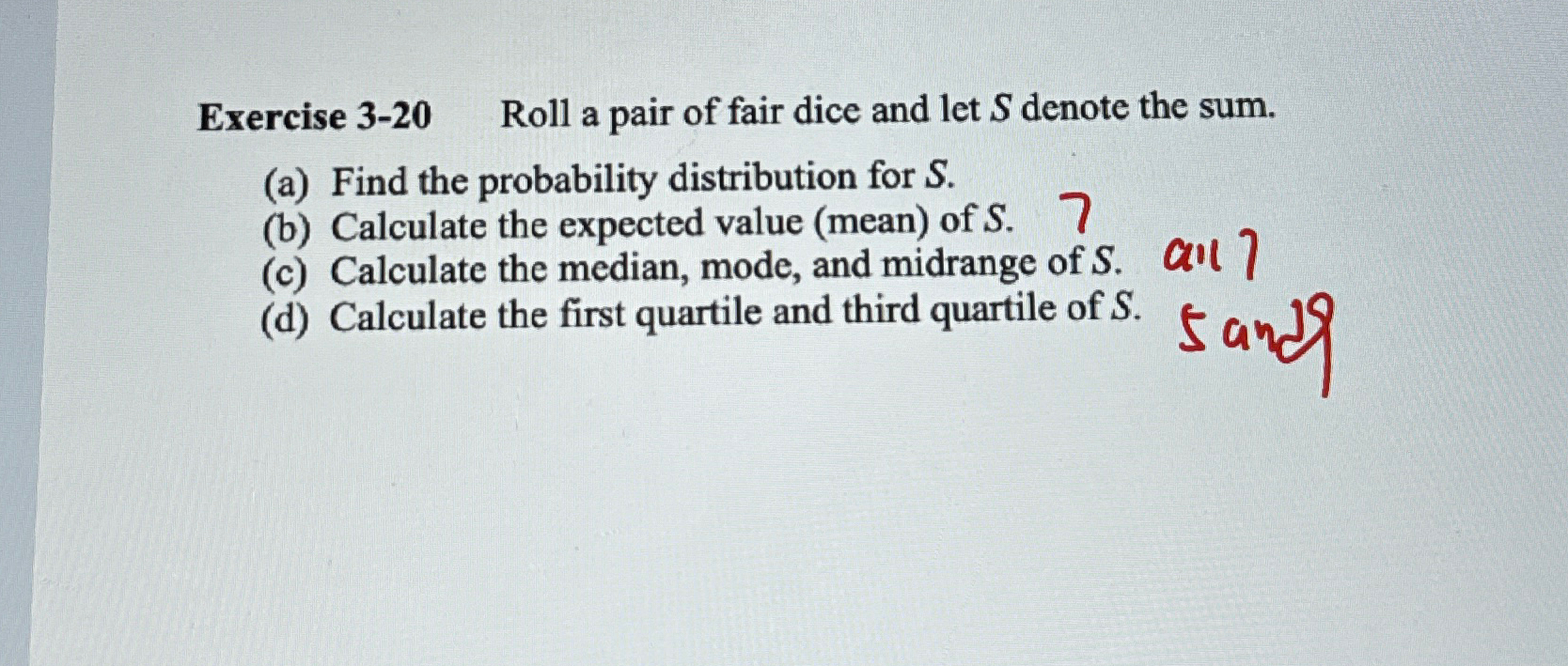 Solved Exercise 3-20 ﻿Roll a pair of fair dice and let S | Chegg.com
