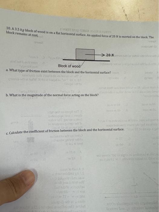 Solved 10. A 3.5 kg block of wood is on a flat horizontal | Chegg.com