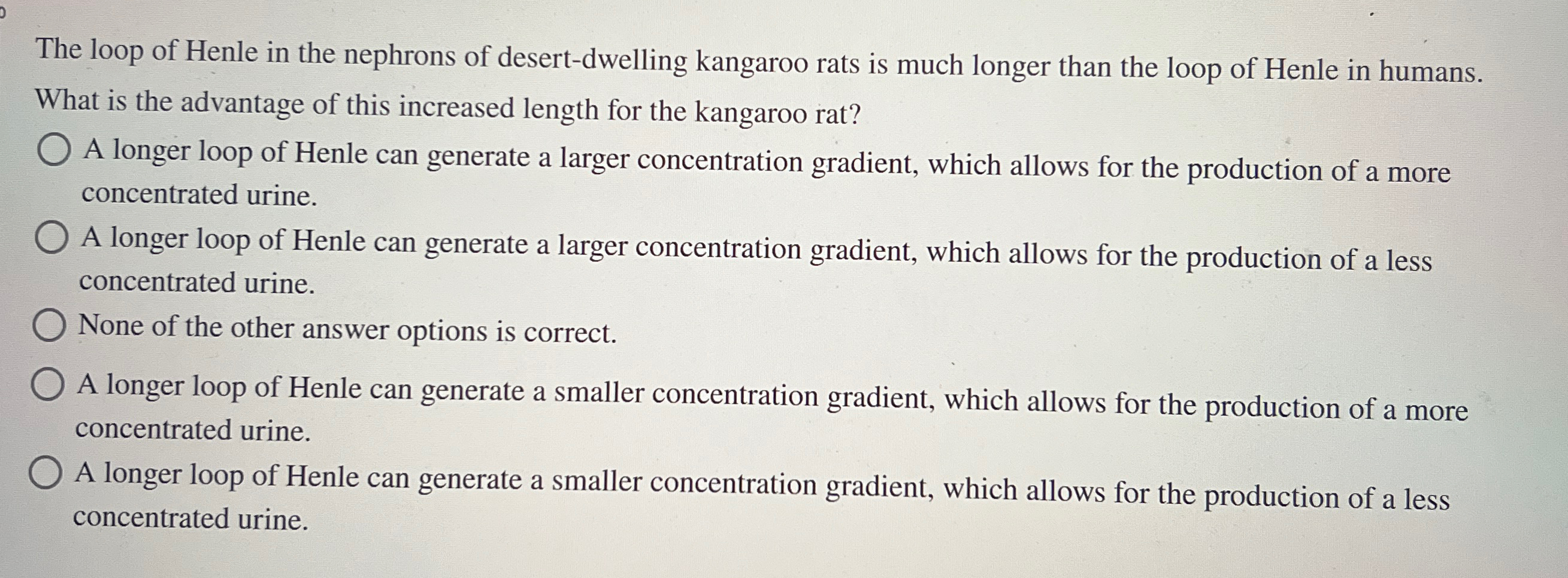Solved The loop of Henle in the nephrons of desert-dwelling | Chegg.com