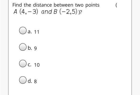 Solved ( Find the distance between two points A (4,-3) and B | Chegg.com