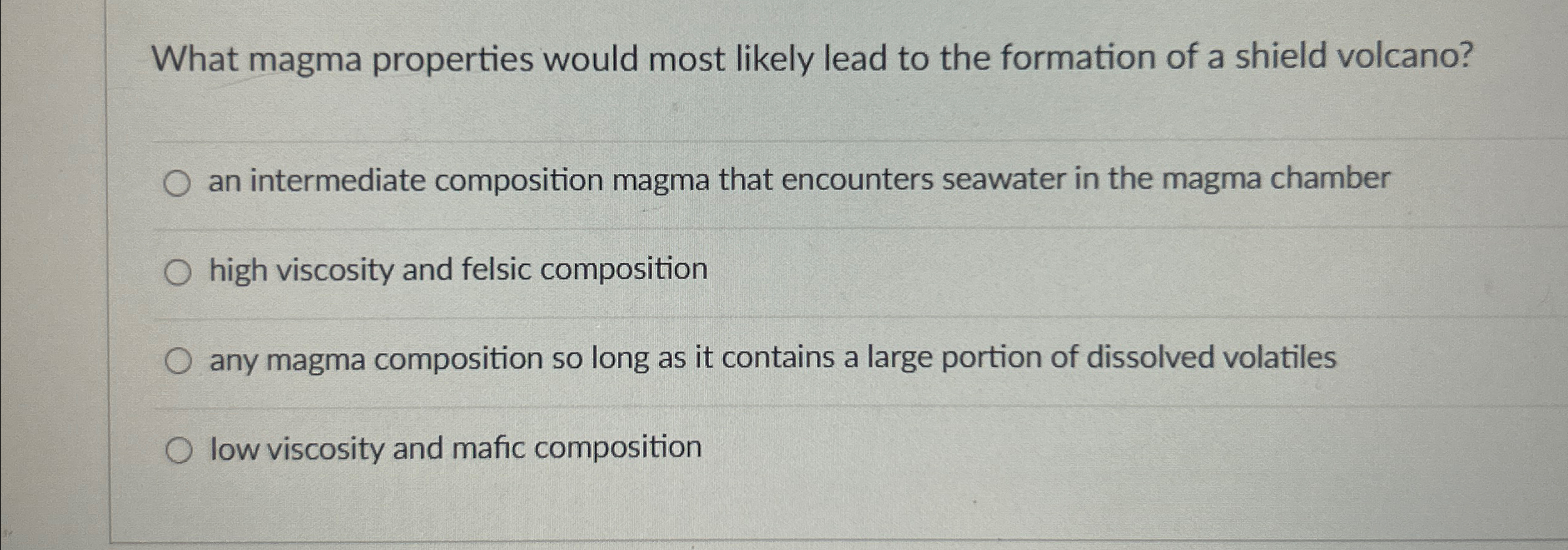 Solved What magma properties would most likely lead to the | Chegg.com