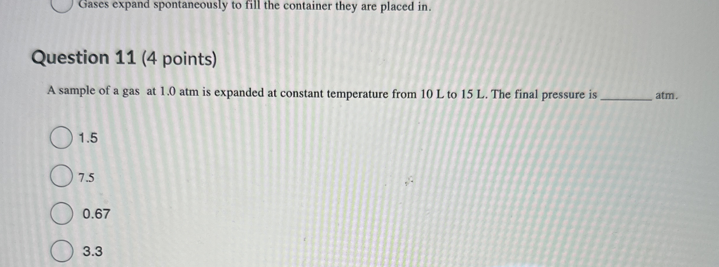 Solved Gases expand spontaneously to fill the container they | Chegg.com